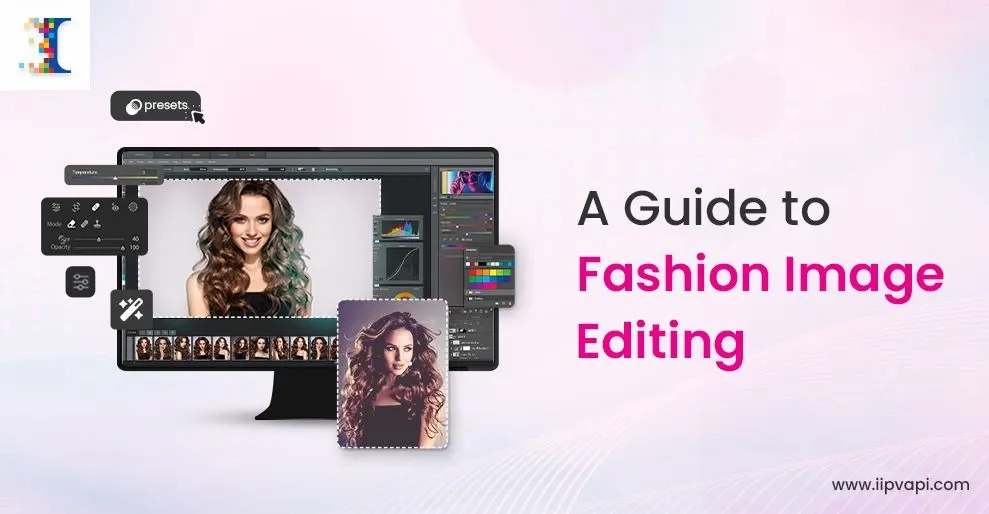 Fashion Photo Editing – A Guide for Beginners