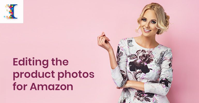 Amazon Photo Editing - How to Edit Product Photos for Amazon?